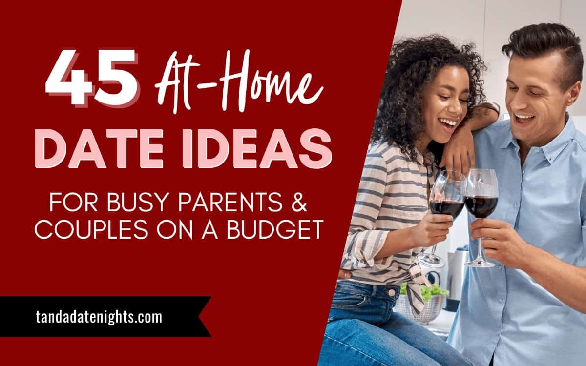 45 At Home Date Night Ideas that are Fun, Unique, and Creative (Great ...